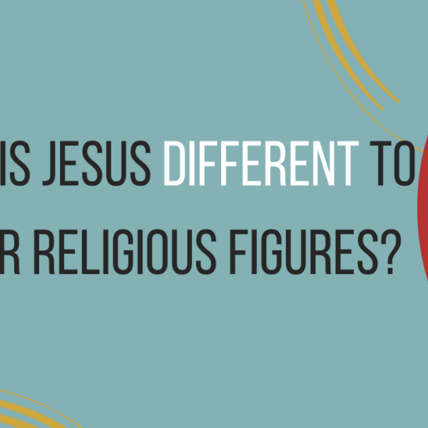 How is Jesus Different to Other Religious Figures? – Olive Tree Media